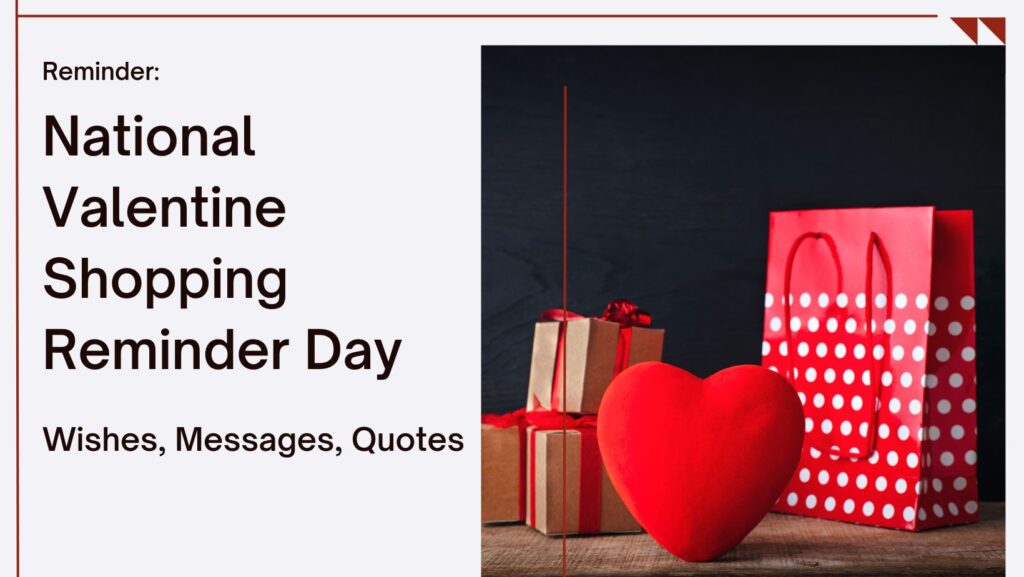 Celebrate Love: National Valentine Shopping Reminder Day Wishes ...