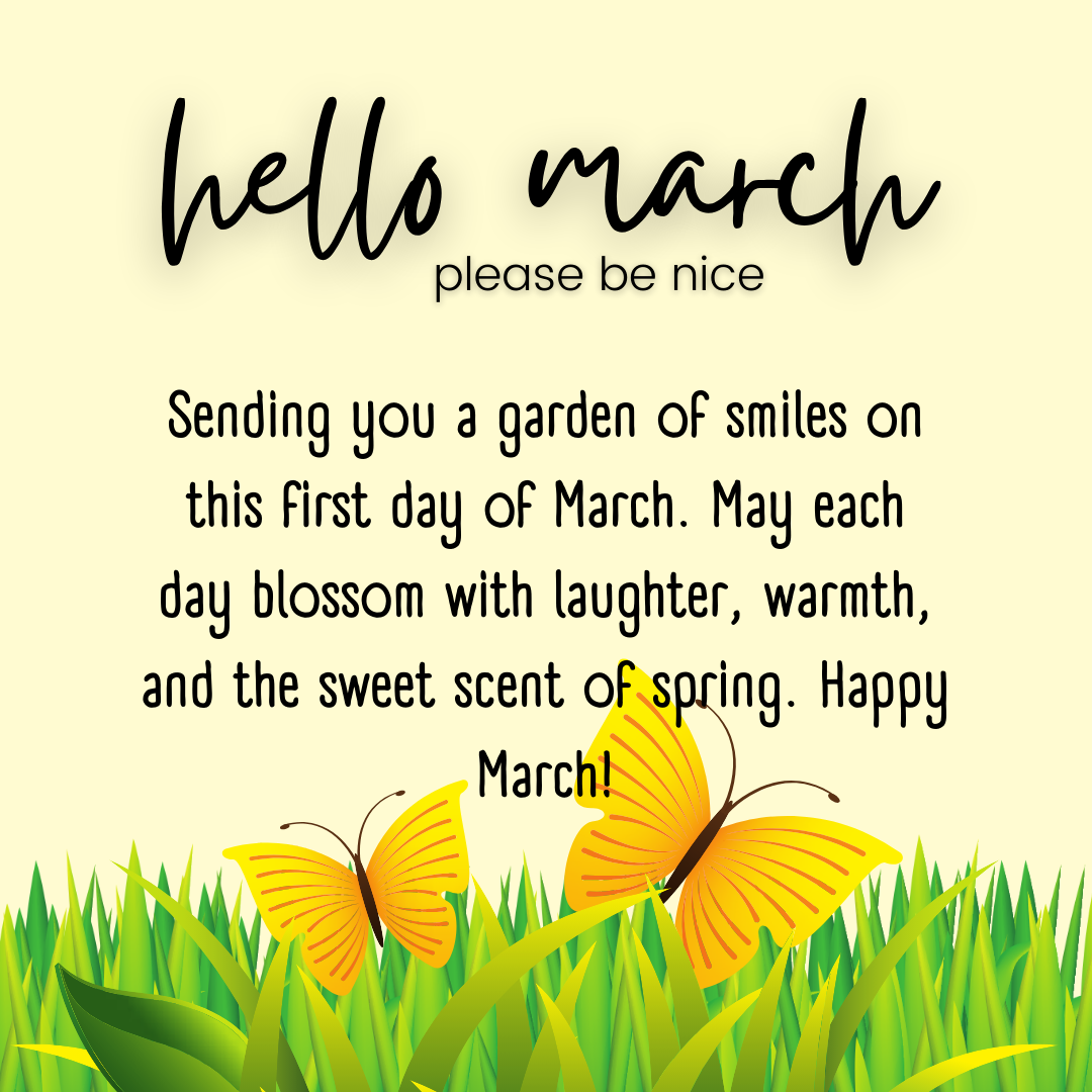 Happy March First Day Quotes and Wishes to Uplift Your Spirits ...
