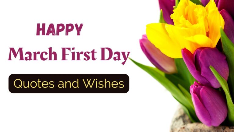 Happy March First Day Quotes and Wishes to Uplift Your Spirits ...